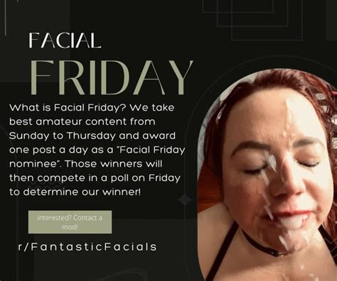 Introducing Facial Friday See Body Text For Details Rfantasticfacials