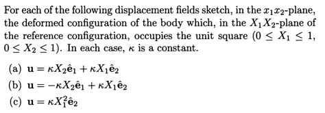 Solved For Each Of The Following Displacement Fields Sketch Chegg Com