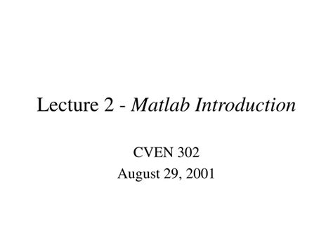 Ppt Introduction To Matlab Scalars Vectors Matrices And Graphics Powerpoint Presentation Id