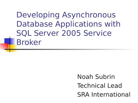 Ppt Developing Asynchronous Database Applications With Sql Server