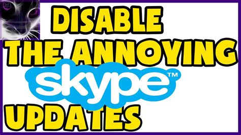 Disable Skypes Annoying Secret Automatic Updates For Good Youtube
