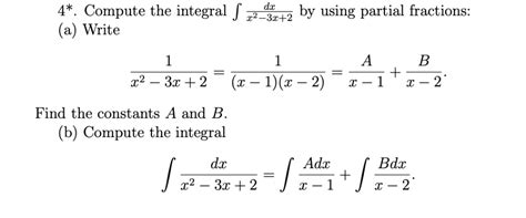 solved 4 compute the integral by using partial fractions