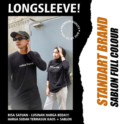 Jual KAOS BAJU SABLON CUSTOM SATUAN GROSIR LENGAN PANJANG COTTON COMBED PREMIUM Shopee Indonesia