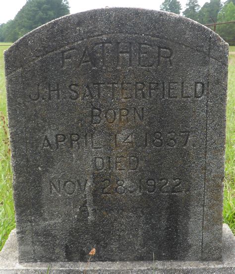 James Henry Satterfield 1837 1922 Find A Grave Memorial