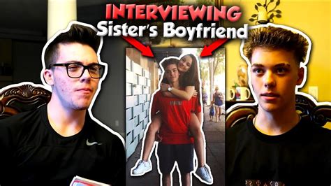 Interviewing My Little Sisters Boyfriend Youtube