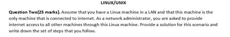 Solved Linuxunix Question Two25 Marks Assume That You