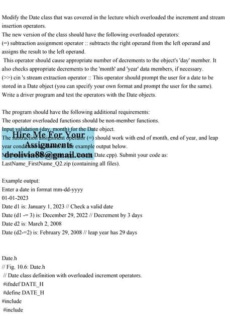 Modify The Date Class That Was Covered In The Lecture Which Overloadpdf