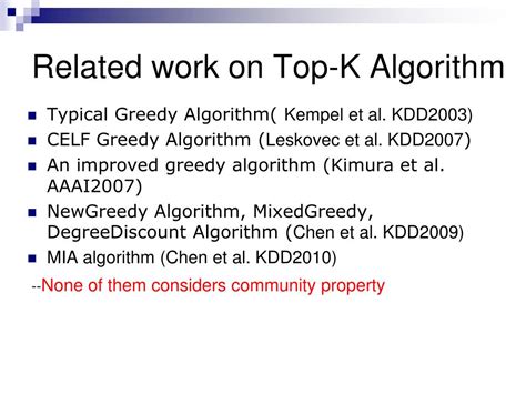 Ppt Community Based Greedy Algorithm For Mining Top K Influential