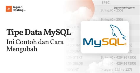 Tipe Data Mysql Ini Contoh Dan Cara Mengubah