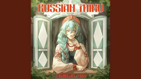 Russian Miku Youtube