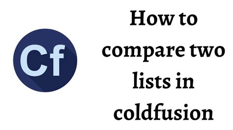 How To Check If 2 Lists Contain Same Elements In Coldfusion