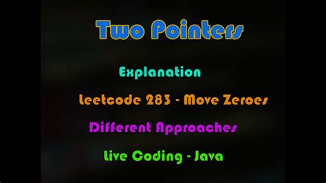 Two Pointers Technique Leetcode Move Zeroes To End Of Array Visualization Java Live