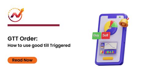 What Is GTT Order How To Use Good Till Triggered