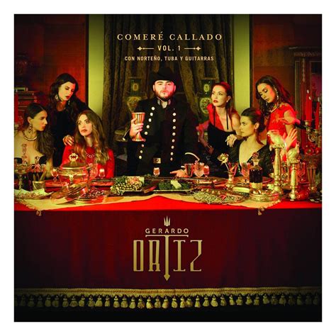 Cd Gerardo Ortiz Comere Callado Vol1