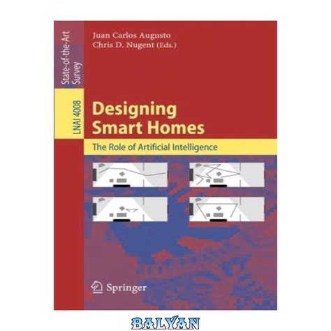 دانلود کتاب Designing Smart Homes The Role Of Artificial Intelligence بلیان