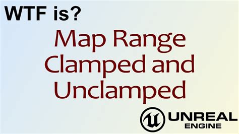 Wtf Is Map Range In Unreal Engine 4 Youtube