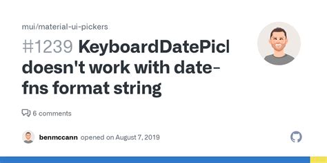 Keyboarddatepicker Doesnt Work With Date Fns Format String · Issue 1239 · Muimaterial Ui