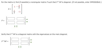 Solved For The Matrix A ﻿find If Possible ﻿a Nonsingular