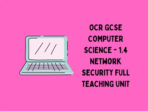 J277 Ocr Gcse Computer Science 1 4 Network Security Full Unit