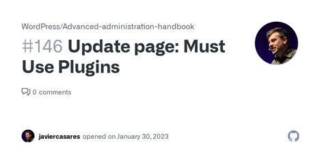 Update Page Must Use Plugins · Issue 146 · Wordpressadvanced Administration Handbook · Github