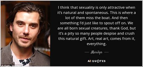 Marilyn Quote I Think That Sexuality Is Only Attractive When Its Natural