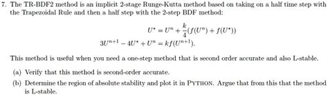 The Tr Bdf2 Method Is An Implicit 2 Stage Runge Kutta Method Based On Taking On Half Time Step