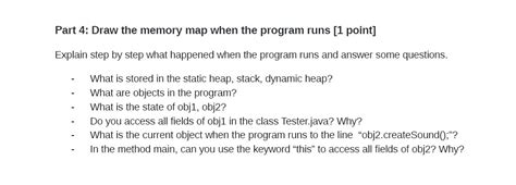 Part 4 Draw The Memory Map When The Program Runs 1 Point Explain