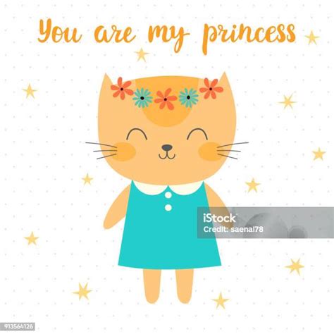 당신은 나의 공주입니다 귀여운 고양이입니다 인사말 카드 또는 엽서입니다 꽃과 함께 아름 다운 고양이 고양이 새끼에 대한 스톡 벡터 아트 및 기타 이미지 Istock