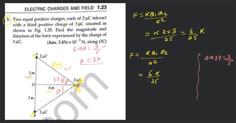 Two Equal Positive Charges Each Of 2μc Interact With A Third Positive Ch