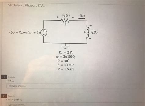 Solved Module 7 Phasors KVL Vr T I T R V T Chegg Com
