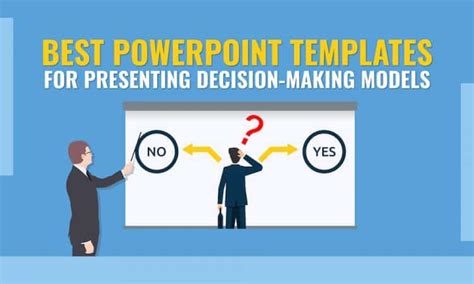 10 Best Powerpoint Templates For Presenting Decision Making Models