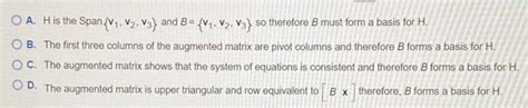 Solved Let Hspan V1v2v3 And B V1v2v3 Show That B Is