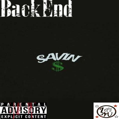 Stream Backend X Savin By Itslilwalt Listen Online For Free On Soundcloud
