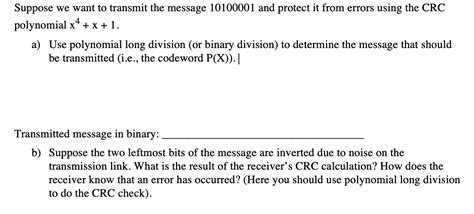 Solved Suppose We Want To Transmit The Message 10100001 And
