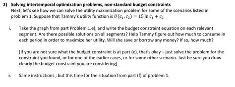 Solved 2 Solving Intertemporal Optimization Problems