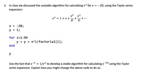 Solved 2 In Class We Discussed The Unstable Algorithm For
