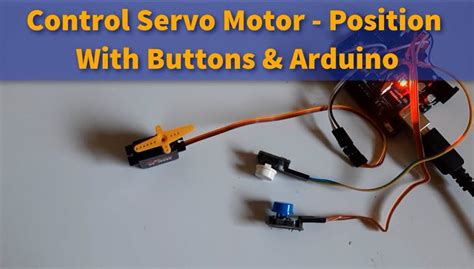 Arduino Control Servo Motor Position With Buttons Visuino Visual Development For Arduino