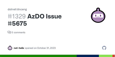 Azdo Issue 5675 · Issue 1329 · Dotnetdnceng · Github