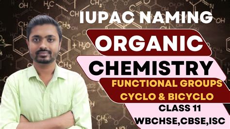 Basics Of Organic Chemistry Part 5 Class 11 Iupac Nomenclature Cyclo And Bicyclo