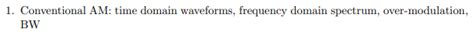 Solved 1 Conventional Am Time Domain Waveforms Frequency