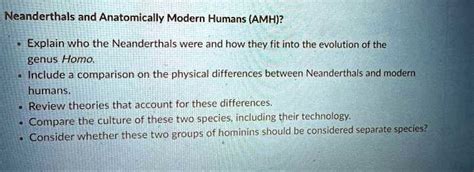 Solved Neanderthals And Anatomically Modern Humans Amh Explain Who