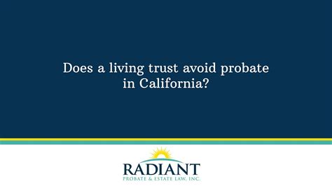 Does A Living Trust Avoid Probate In California Youtube