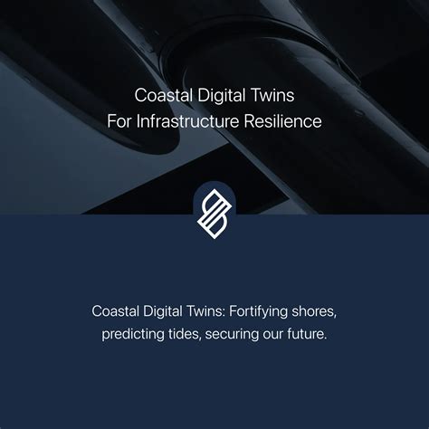 Coastal Digital Twins For Infrastructure Resilience → Scenario