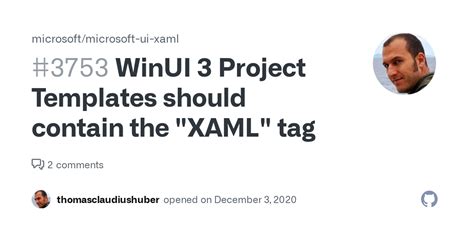 Winui Project Templates Should Contain The Xaml Tag Issue Microsoft Microsoft Ui