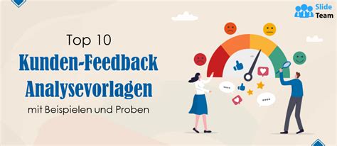 Die 10 Besten Vorlagen Zur Kundenfeedback Analyse Mit Beispielen Und Beispielen