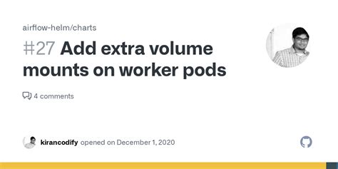 add extra volume mounts on worker pods · issue 27 · airflow helm charts · github