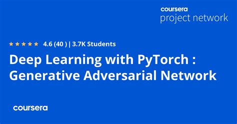 Deep Learning With Pytorch Generative Adversarial Network Coursya