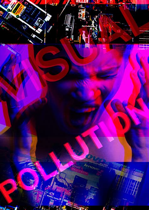 Visual Pollution On Behance