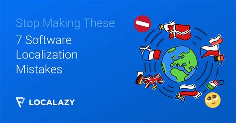 Stop Making These 7 Software Localization Mistakes