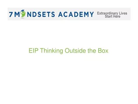 Ppt Eip Thinking Outside The Box Powerpoint Presentation Free
